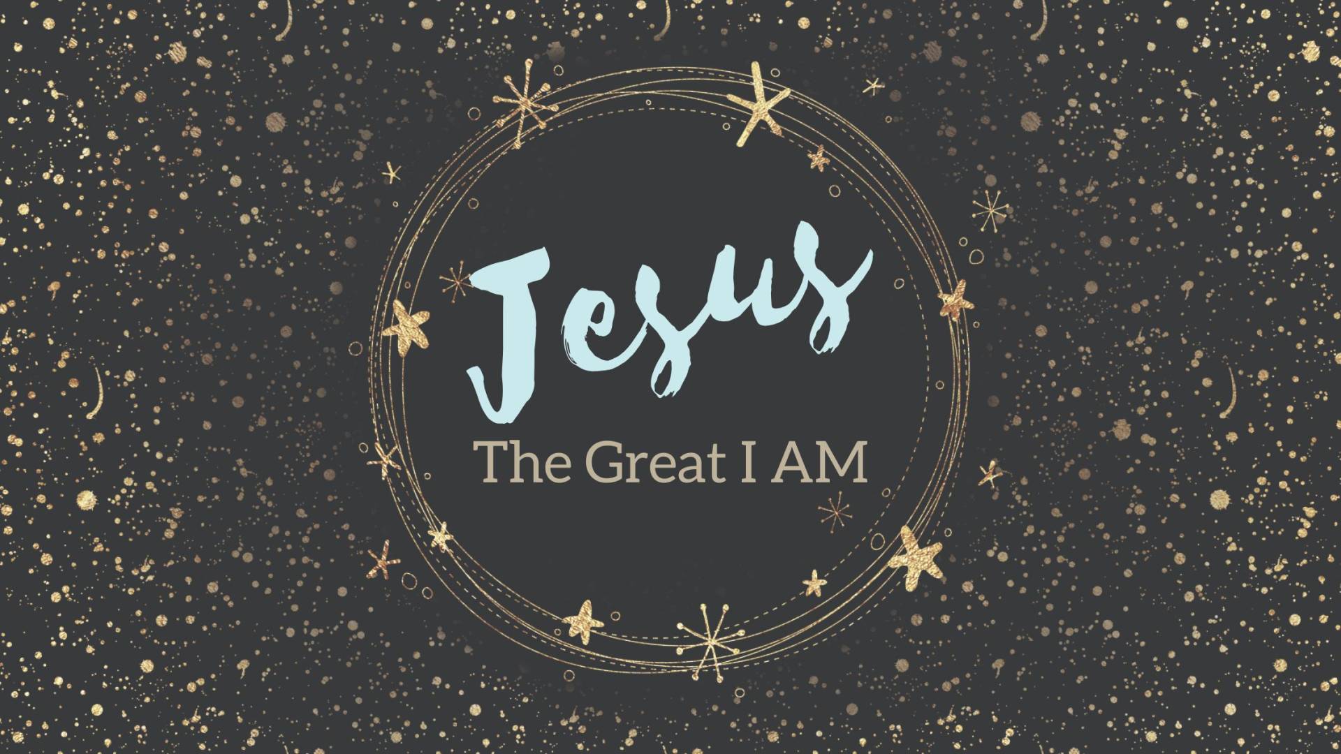 Jesus the Great I AM - Cornerstone Community Church
